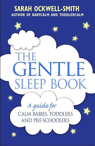 The Gentle Sleep Book | For Calm Babies, Toddlers and Pre-Schoolers